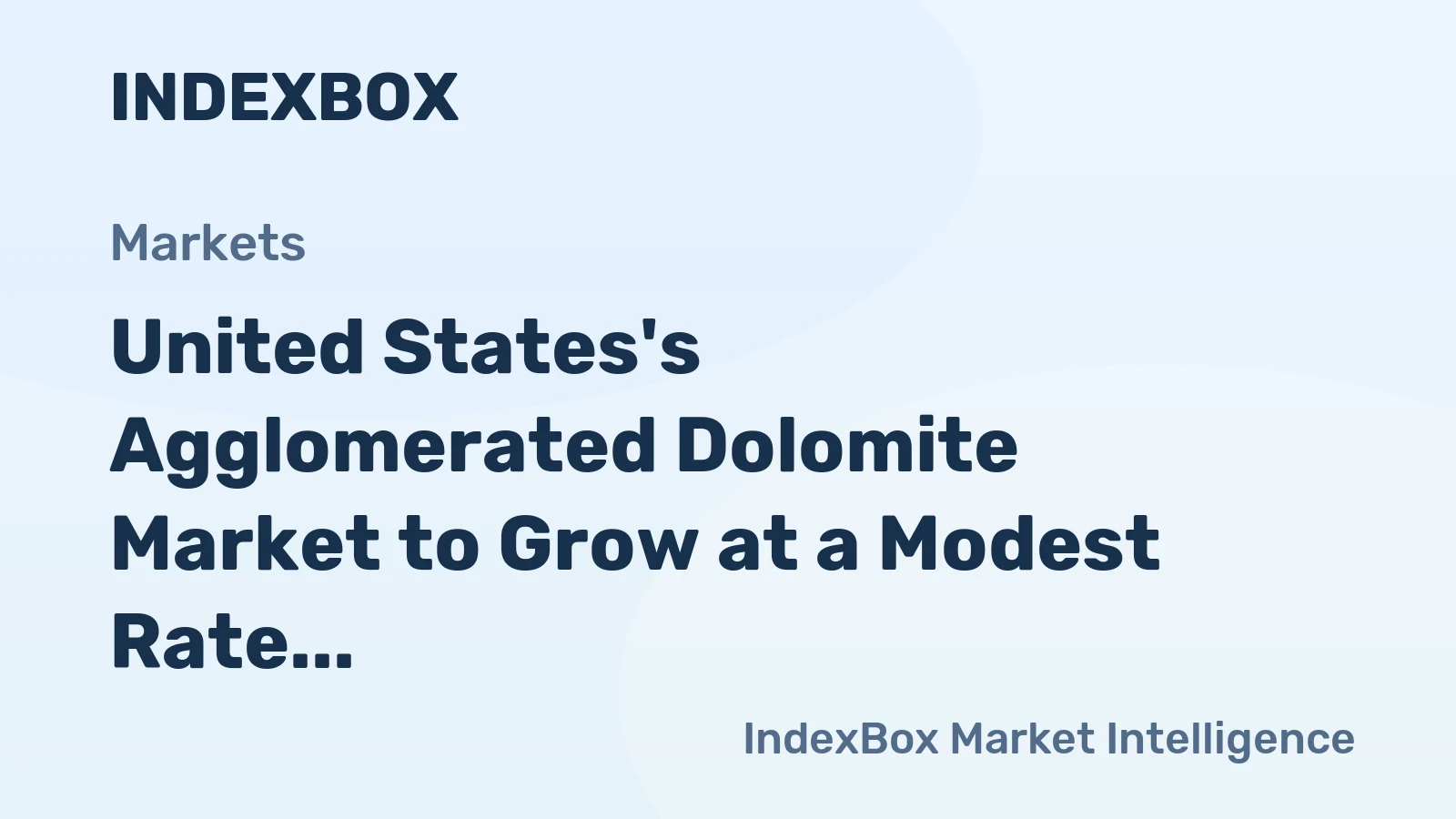 United States's Agglomerated Dolomite Market to Grow at a Modest Rate of +0.5% CAGR over the Next Decade