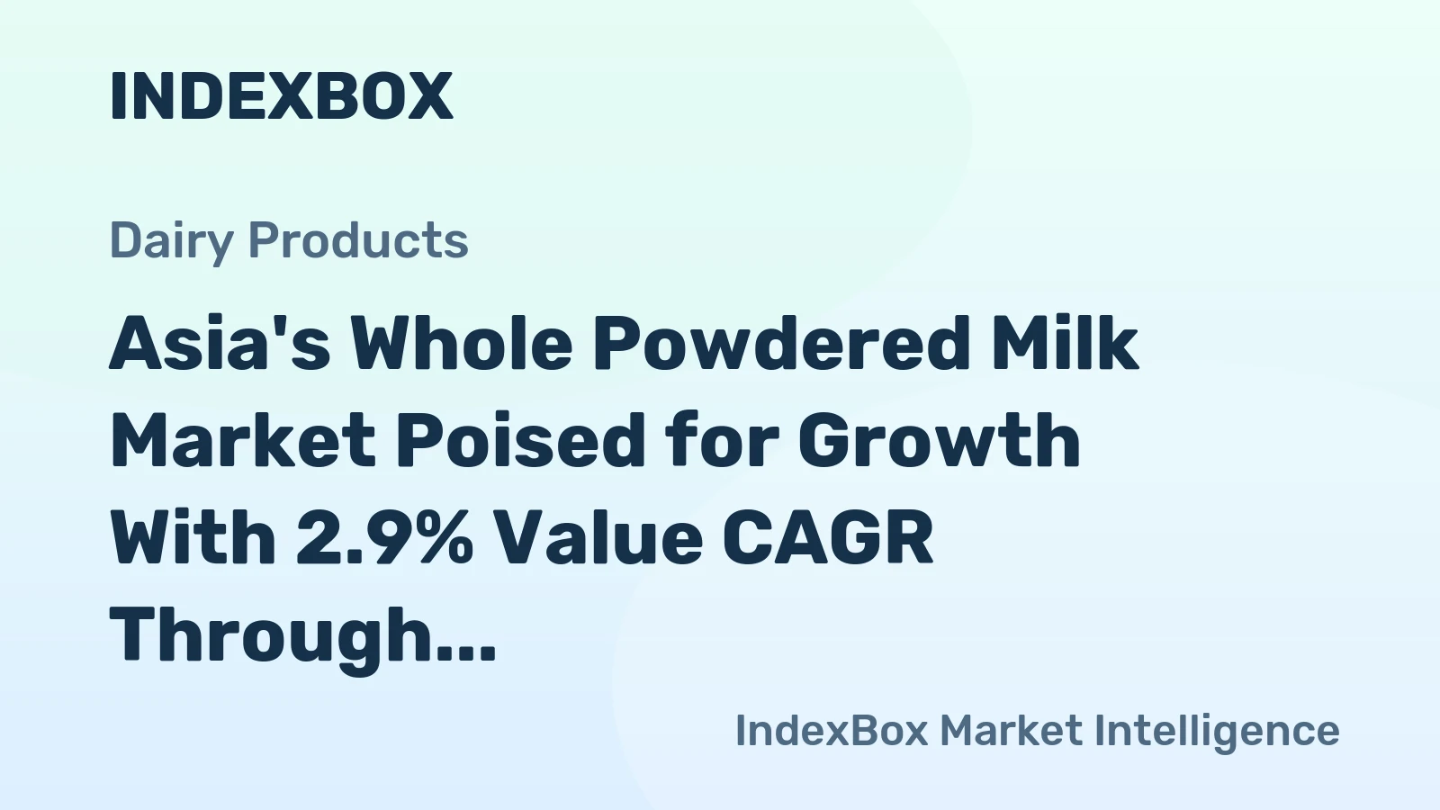 Asia's Whole Powdered Milk Market Poised for Growth With 2.9% Value CAGR Through 2035
