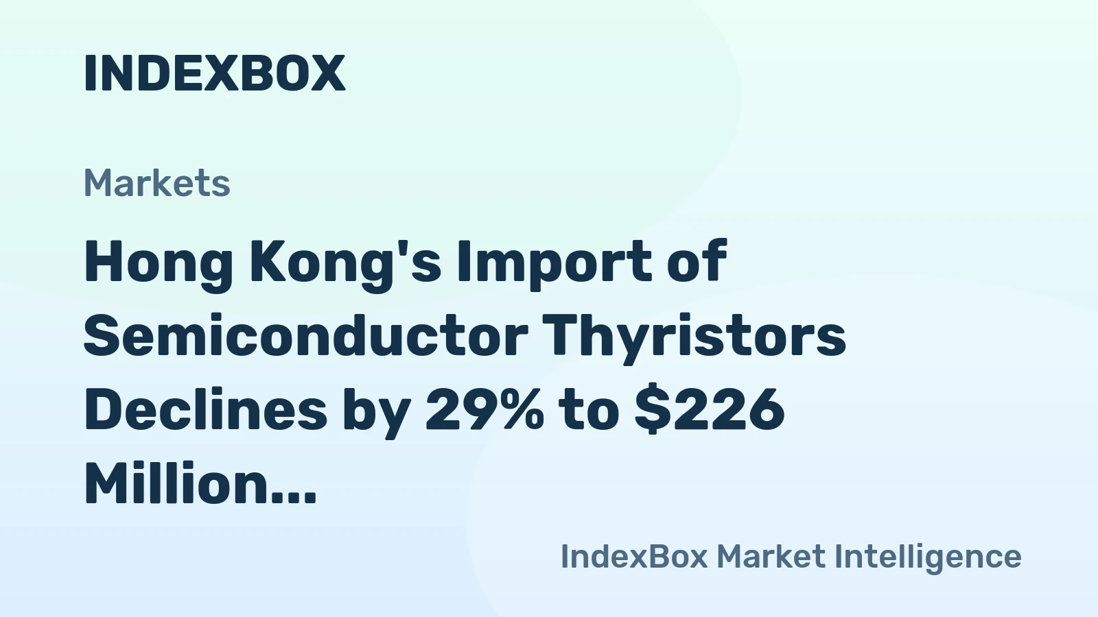 Hong Kong's Import of Semiconductor Thyristors Declines by 29% to $226 Million in 2024