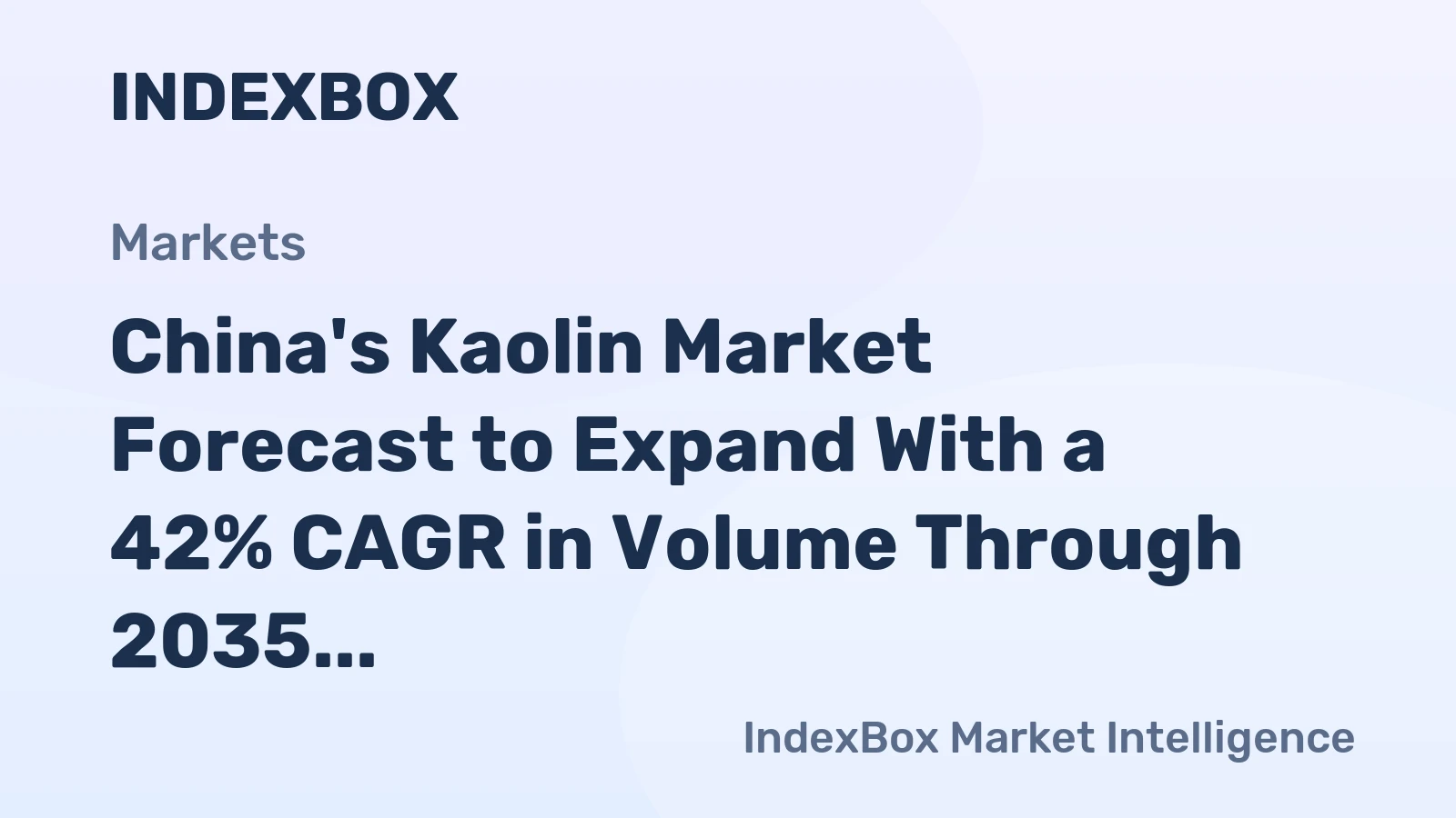 China's Kaolin Market Forecast to Expand With a 42% CAGR in Volume Through 2035