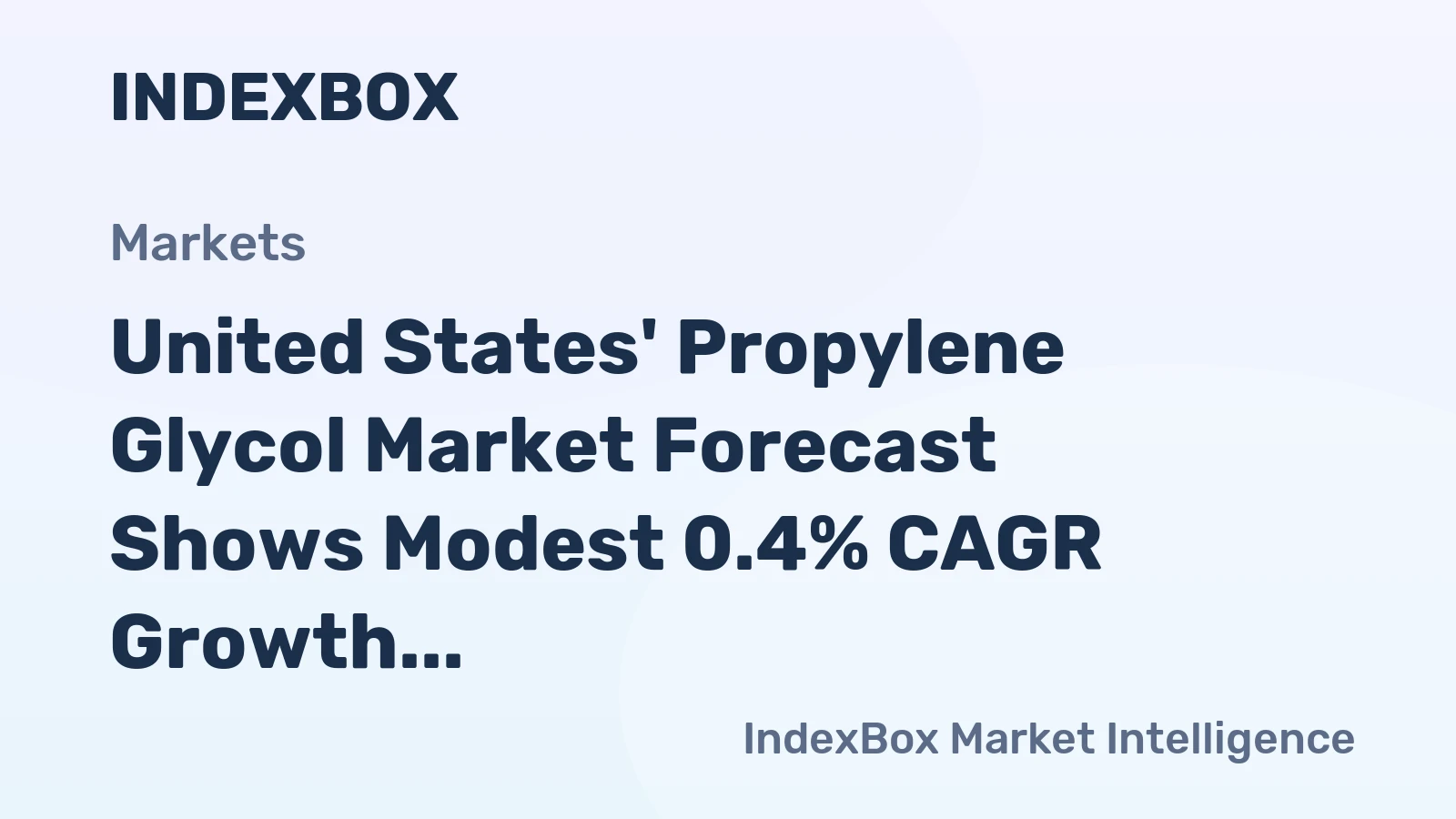 United States' Propylene Glycol Market Forecast Shows Modest 0.4% CAGR Growth Through 2035