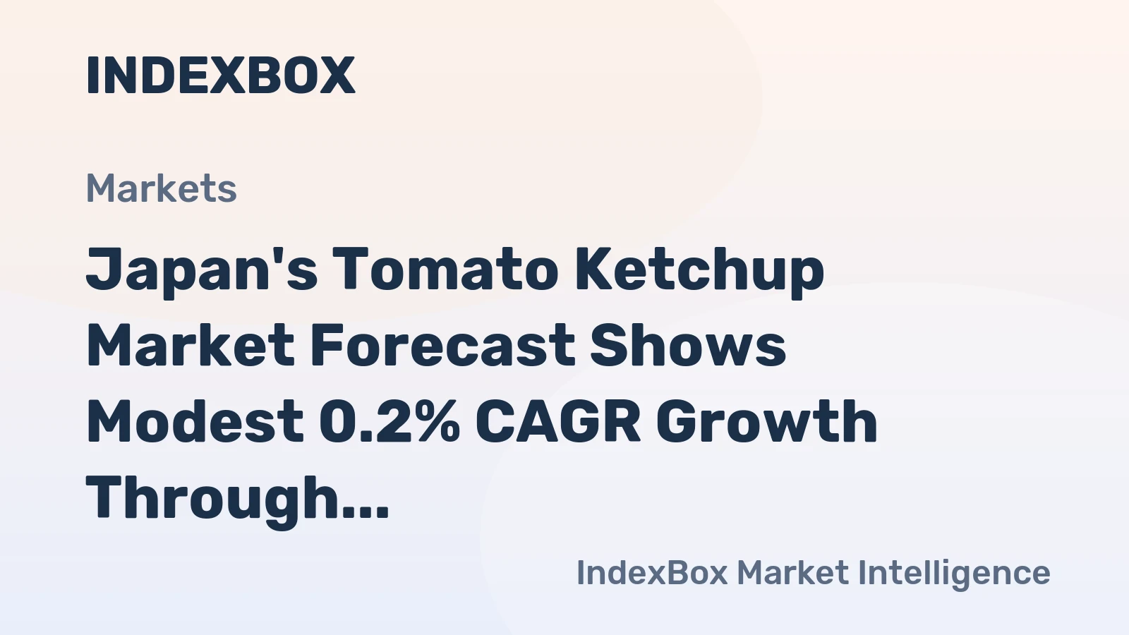 Japan's Tomato Ketchup Market Forecast Shows Modest 0.2% CAGR Growth Through 2035