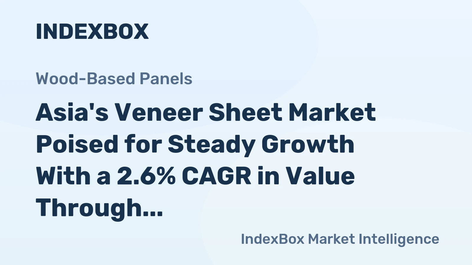 Asia's Veneer Sheet Market Poised for Steady Growth With a 2.6% CAGR in Value Through 2035