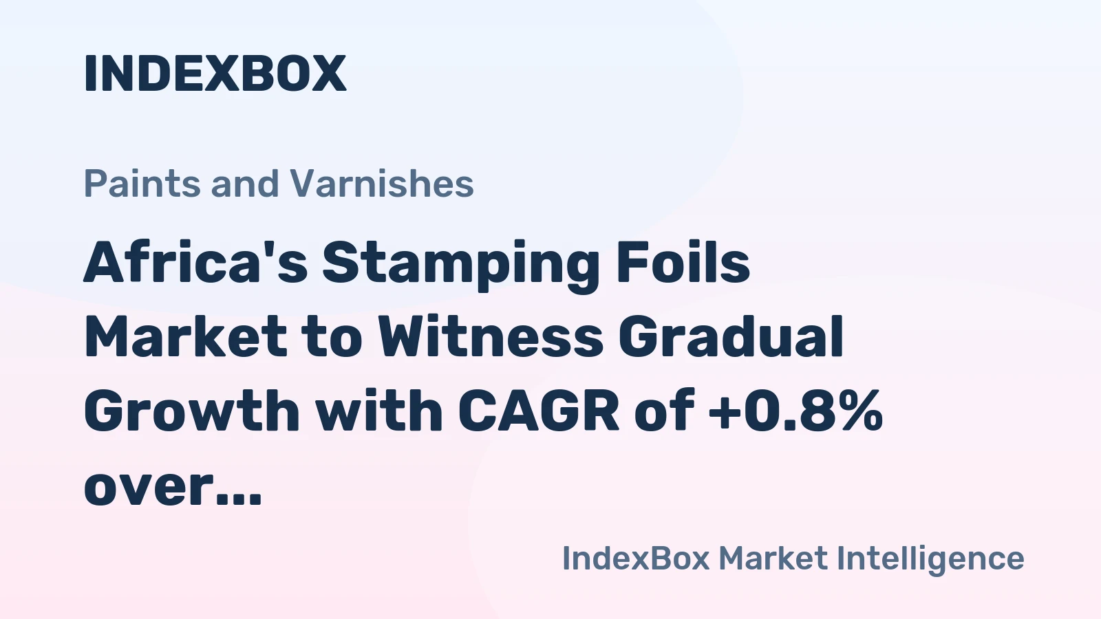 Africa's Stamping Foils Market to Witness Gradual Growth with CAGR of +0.8% over 2024-2035