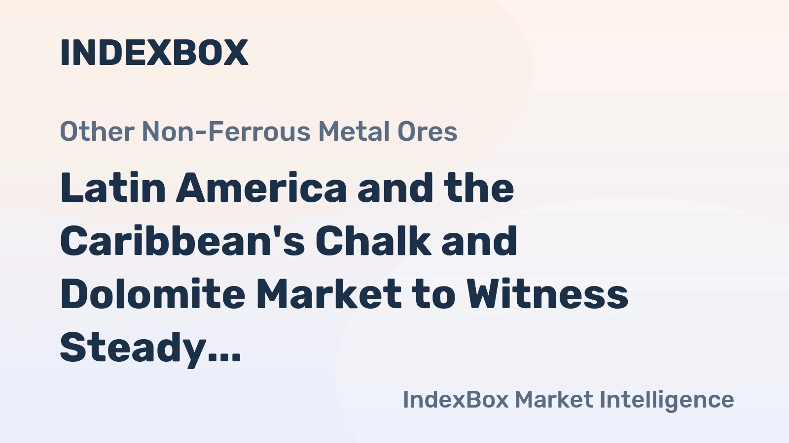 Latin America and the Caribbean's Chalk and Dolomite Market to Witness Steady Growth with 3.3% CAGR