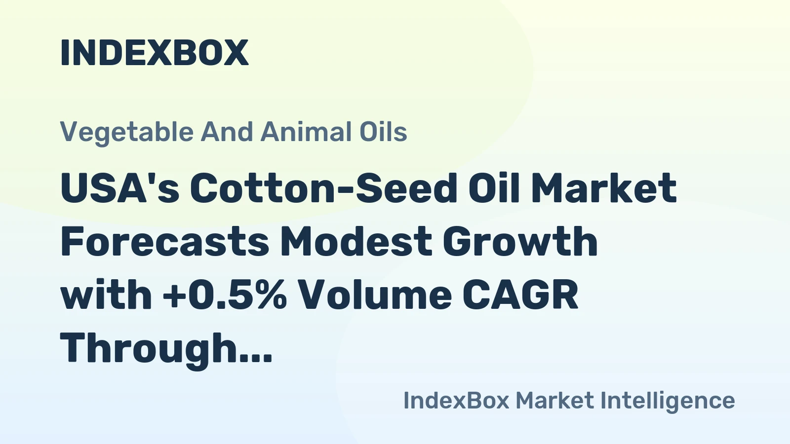 USA's Cotton-Seed Oil Market Forecasts Modest Growth with +0.5% Volume CAGR Through 2035