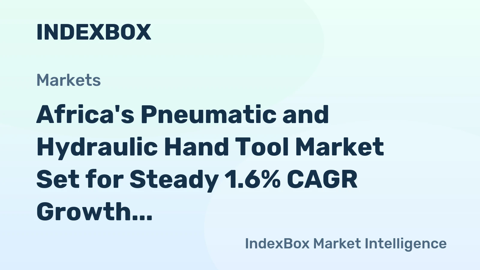 Africa's Pneumatic and Hydraulic Hand Tool Market Set for Steady 1.6% CAGR Growth Through 2035