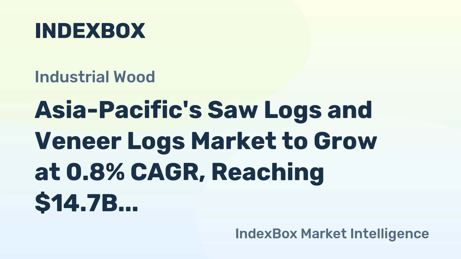 Asia-Pacific's Saw Logs and Veneer Logs Market to Grow at 0.8% CAGR, Reaching $14.7B by 2035