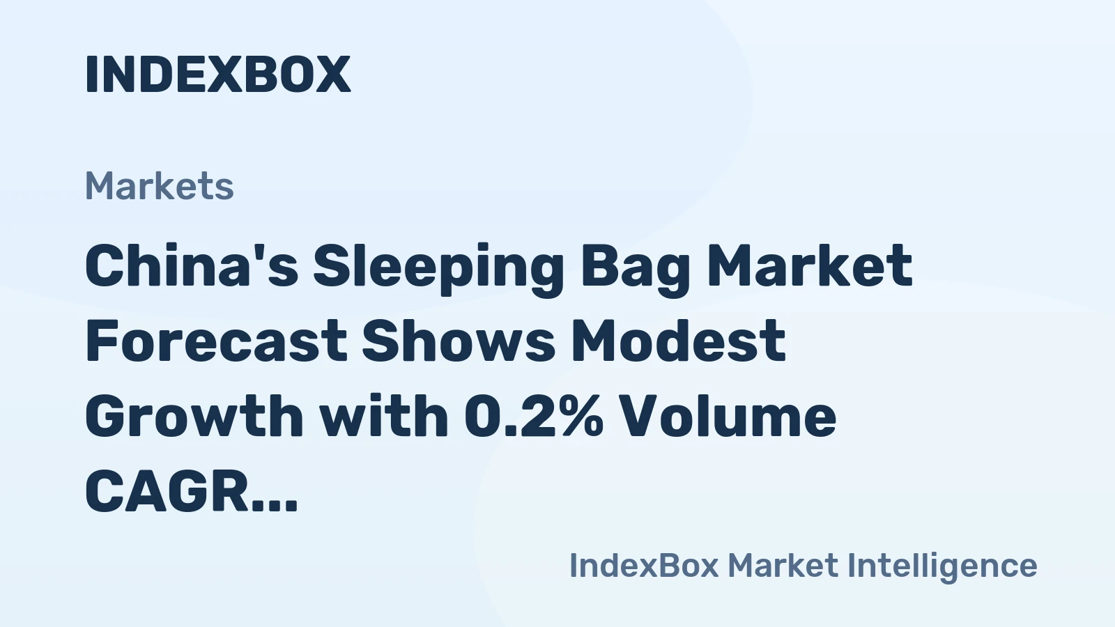 China's Sleeping Bag Market Forecast Shows Modest Growth with 0.2% Volume CAGR Through 2035