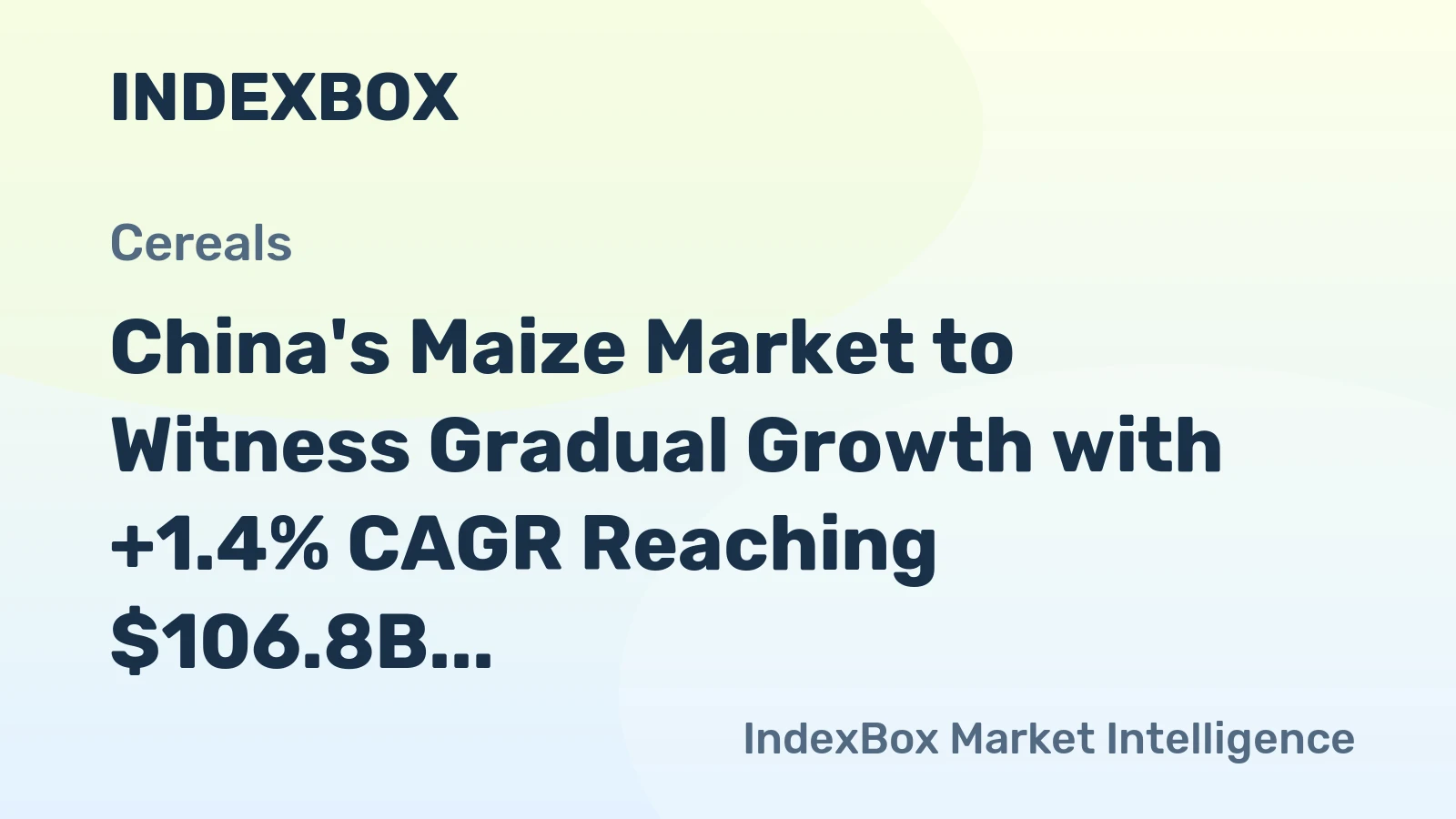 China's Maize Market to Witness Gradual Growth with +1.4% CAGR Reaching $106.8B by 2035