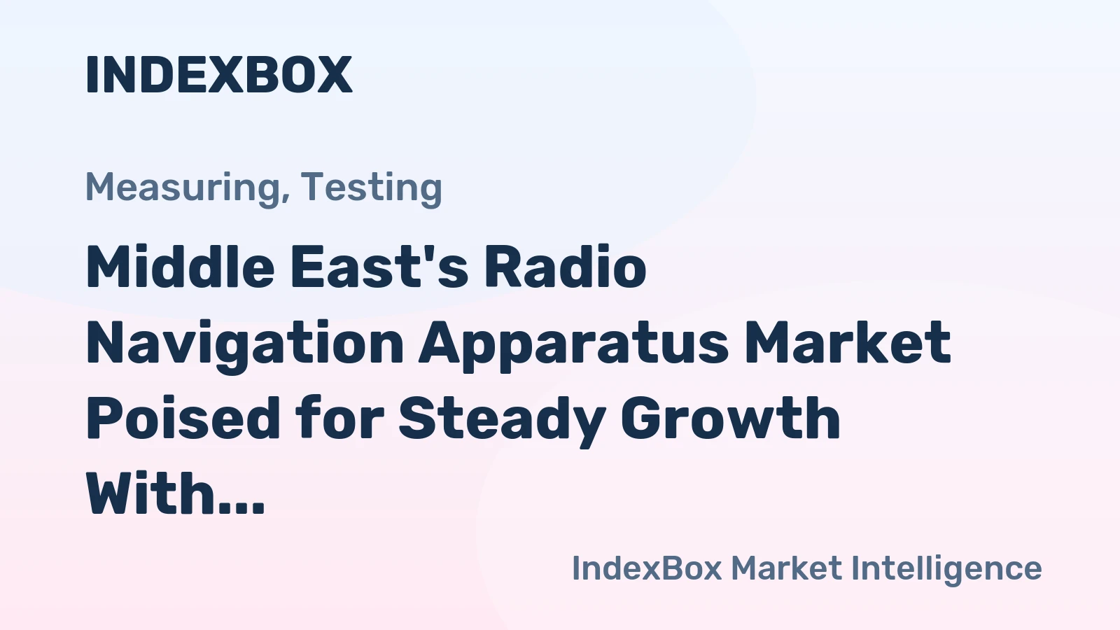 Middle East's Radio Navigation Apparatus Market Poised for Steady Growth With 2.2% CAGR in Value Through 2035