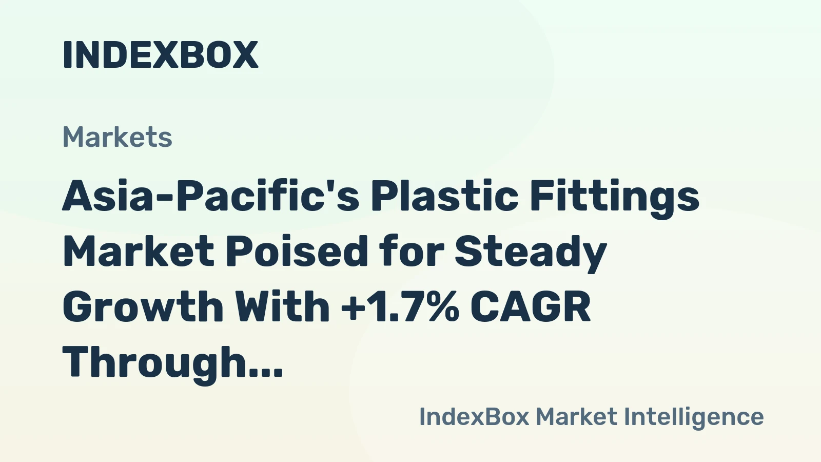 Asia-Pacific's Plastic Fittings Market Poised for Steady Growth With +1.7% CAGR Through 2035