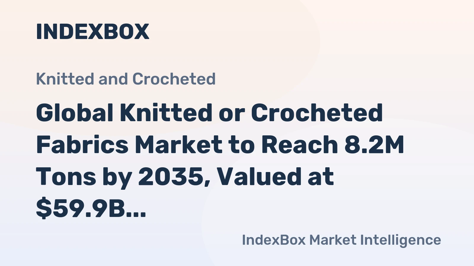 Global Knitted or Crocheted Fabrics Market to Reach 8.2M Tons by 2035, Valued at $59.9B