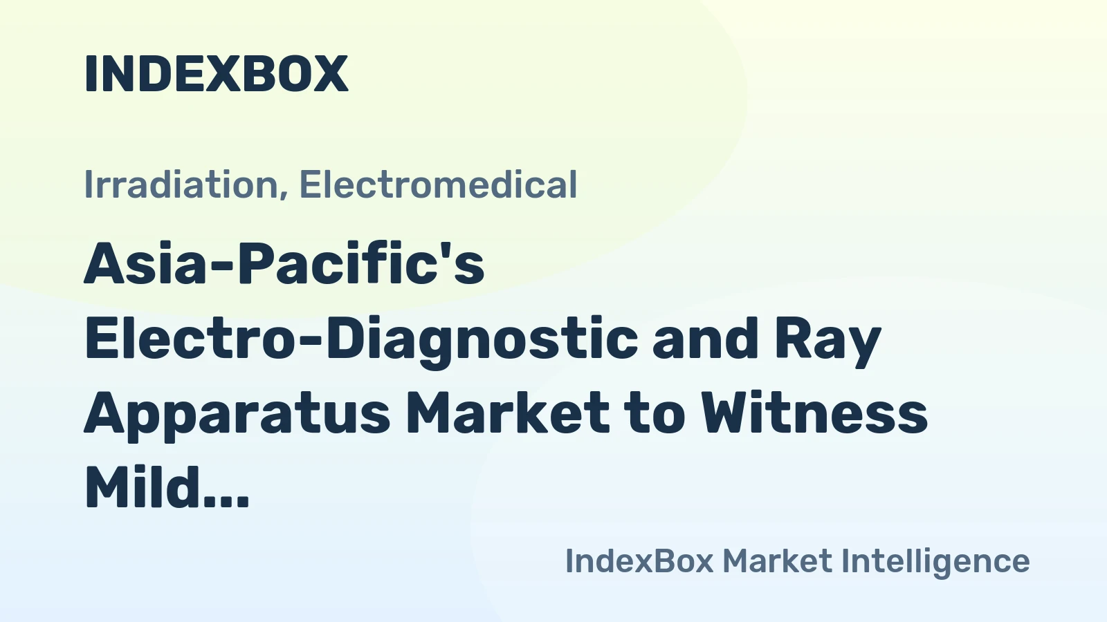 Asia-Pacific's Electro-Diagnostic and Ray Apparatus Market to Witness Mild Growth with CAGR of +1.1% over the Next Decade