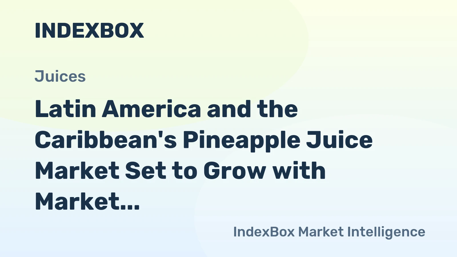 Latin America and the Caribbean's Pineapple Juice Market Set to Grow with Market Volume Reaching 146K Tons and Market Value of $134M by 2035