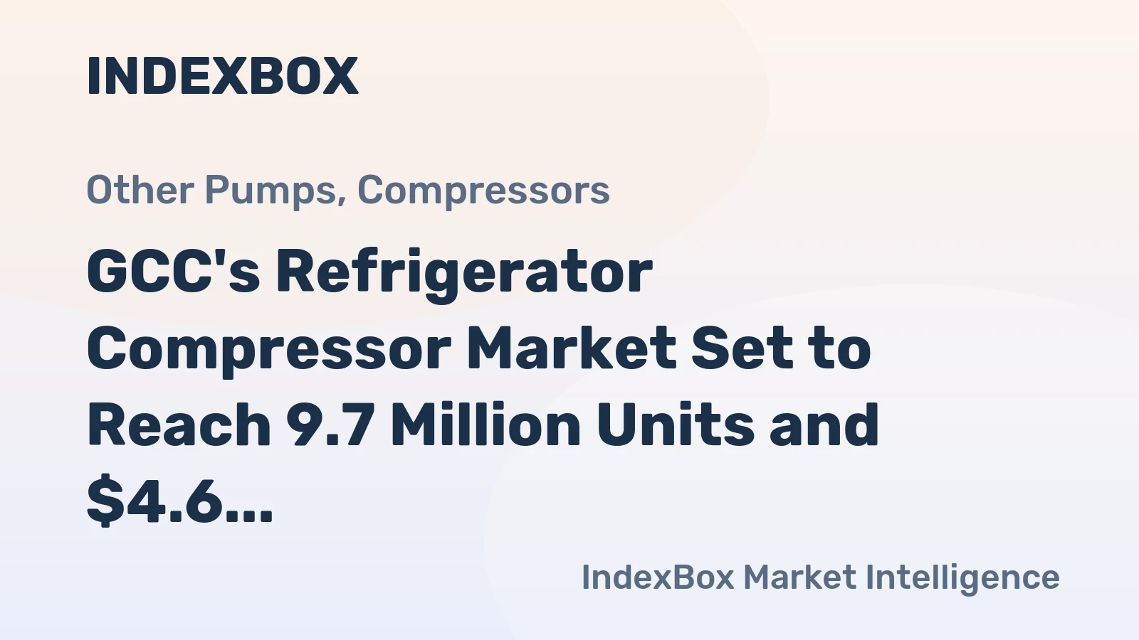 GCC's Refrigerator Compressor Market Set to Reach 9.7 Million Units and $4.6 Billion by 2035