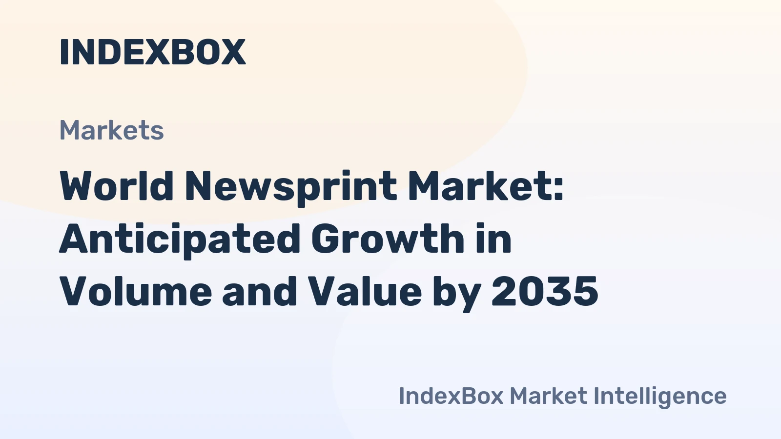 World Newsprint Market: Anticipated Growth in Volume and Value by 2035