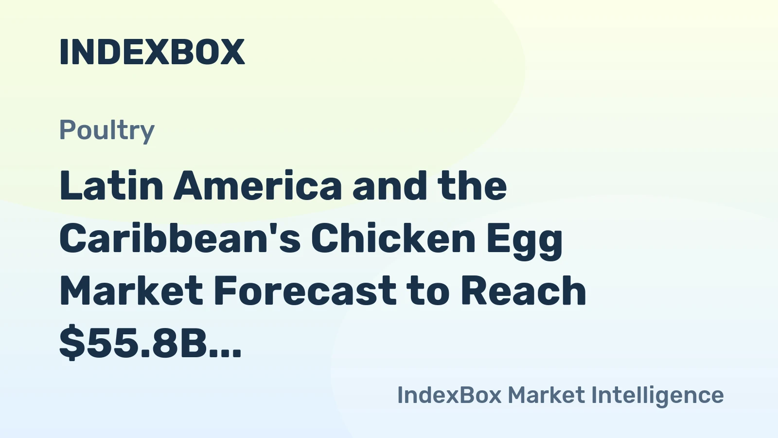 Latin America and the Caribbean's Chicken Egg Market Forecast to Reach $55.8B by 2035 on a 2.9% Value CAGR