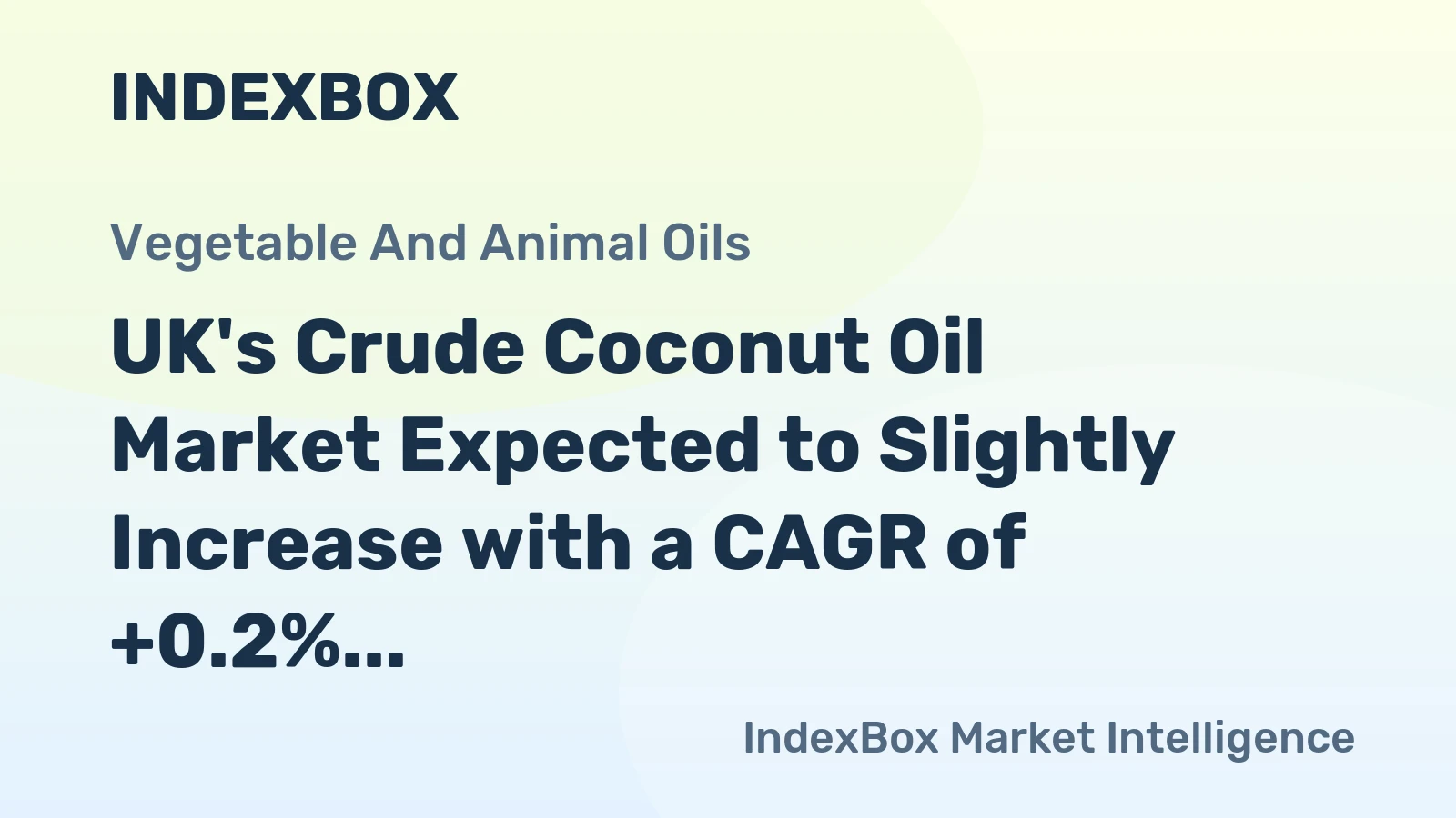UK's Crude Coconut Oil Market Expected to Slightly Increase with a CAGR of +0.2% Over Next Decade