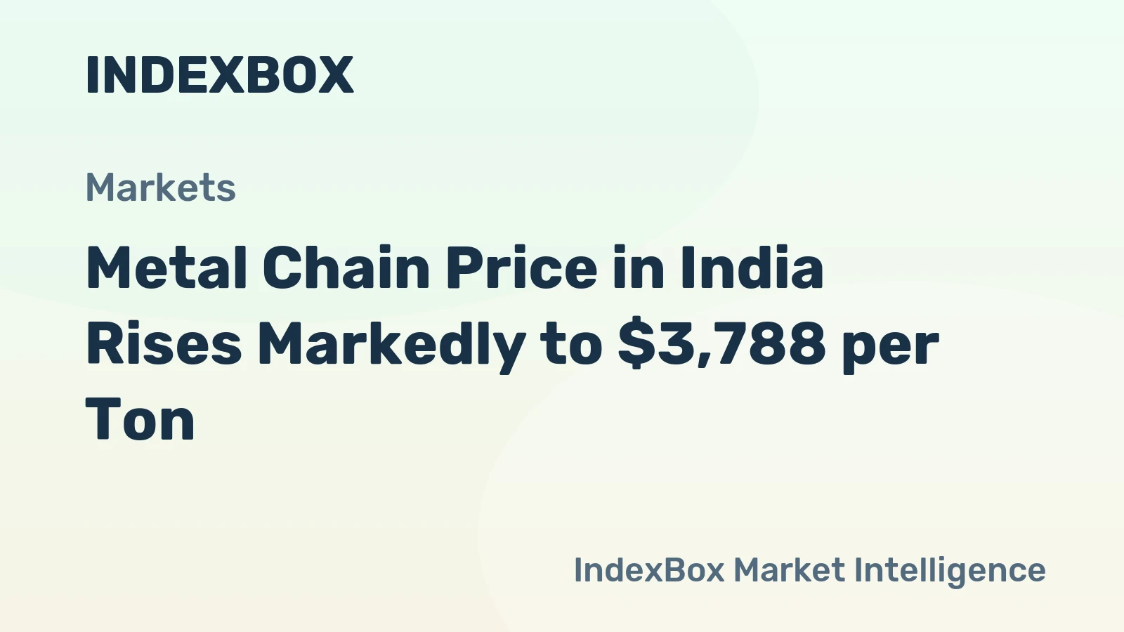 Metal Chain Price in India Rises Markedly to $3,788 per Ton