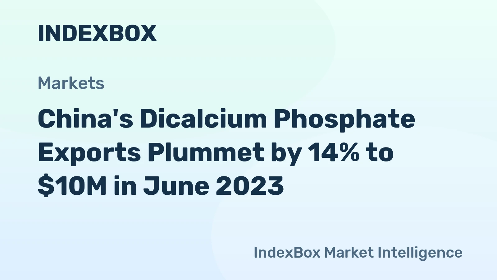 China's Dicalcium Phosphate Exports Plummet by 14% to $10M in June 2023