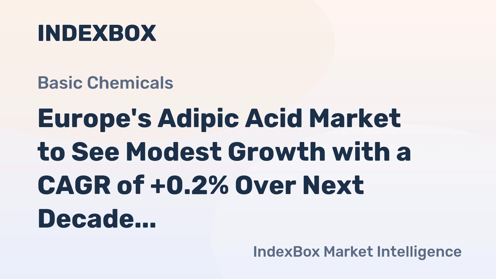 Europe's Adipic Acid Market to See Modest Growth with a CAGR of +0.2% Over Next Decade