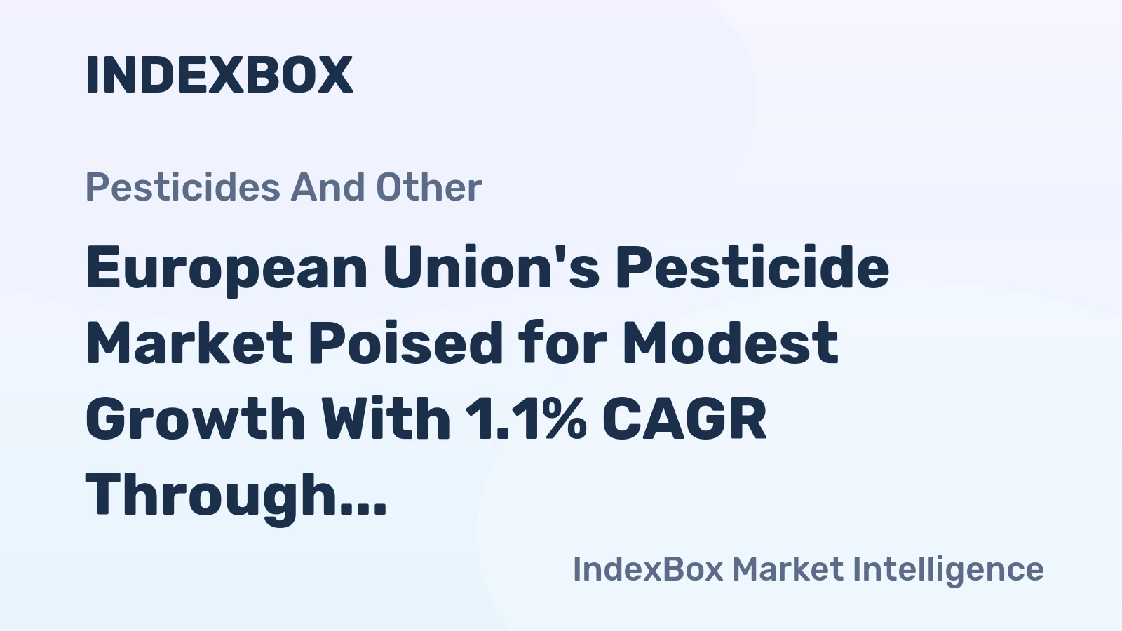 European Union's Pesticide Market Poised for Modest Growth With 1.1% CAGR Through 2035