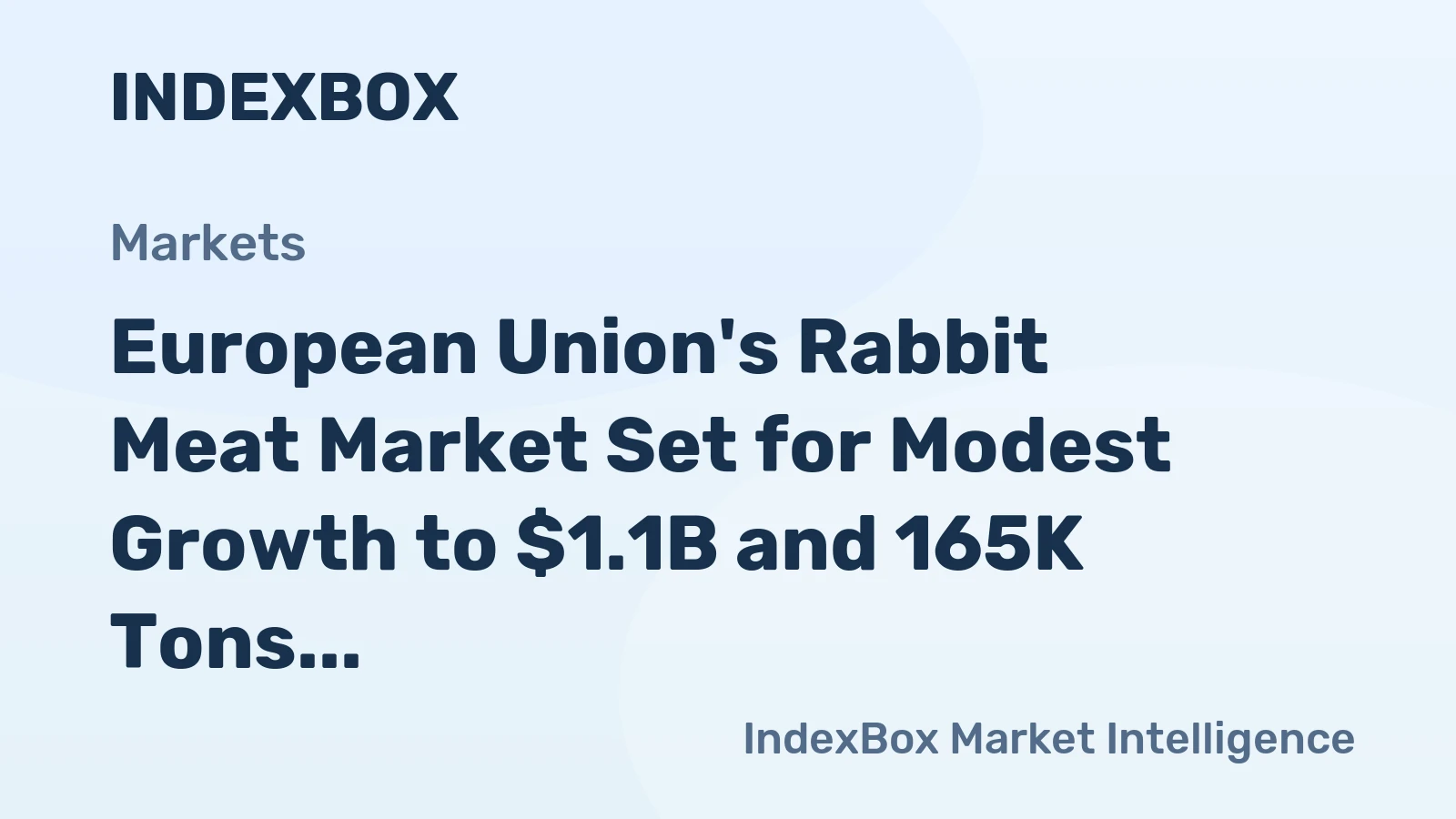 European Union's Rabbit Meat Market Set for Modest Growth to $1.1B and 165K Tons by 2035