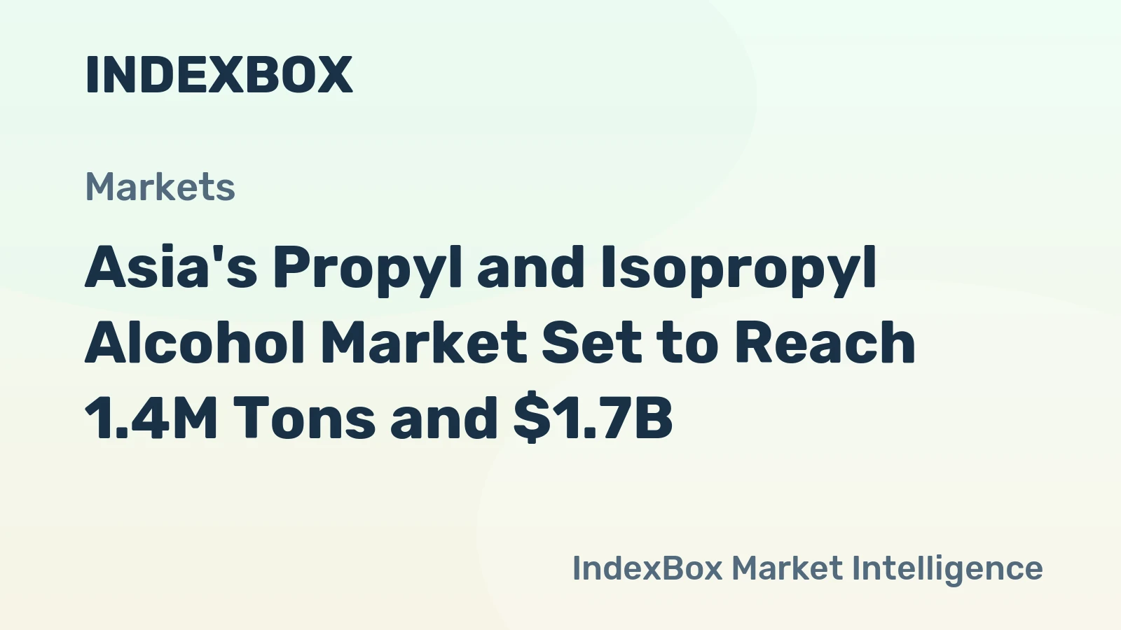 Asia's Propyl and Isopropyl Alcohol Market Set to Reach 1.4M Tons and $1.7B