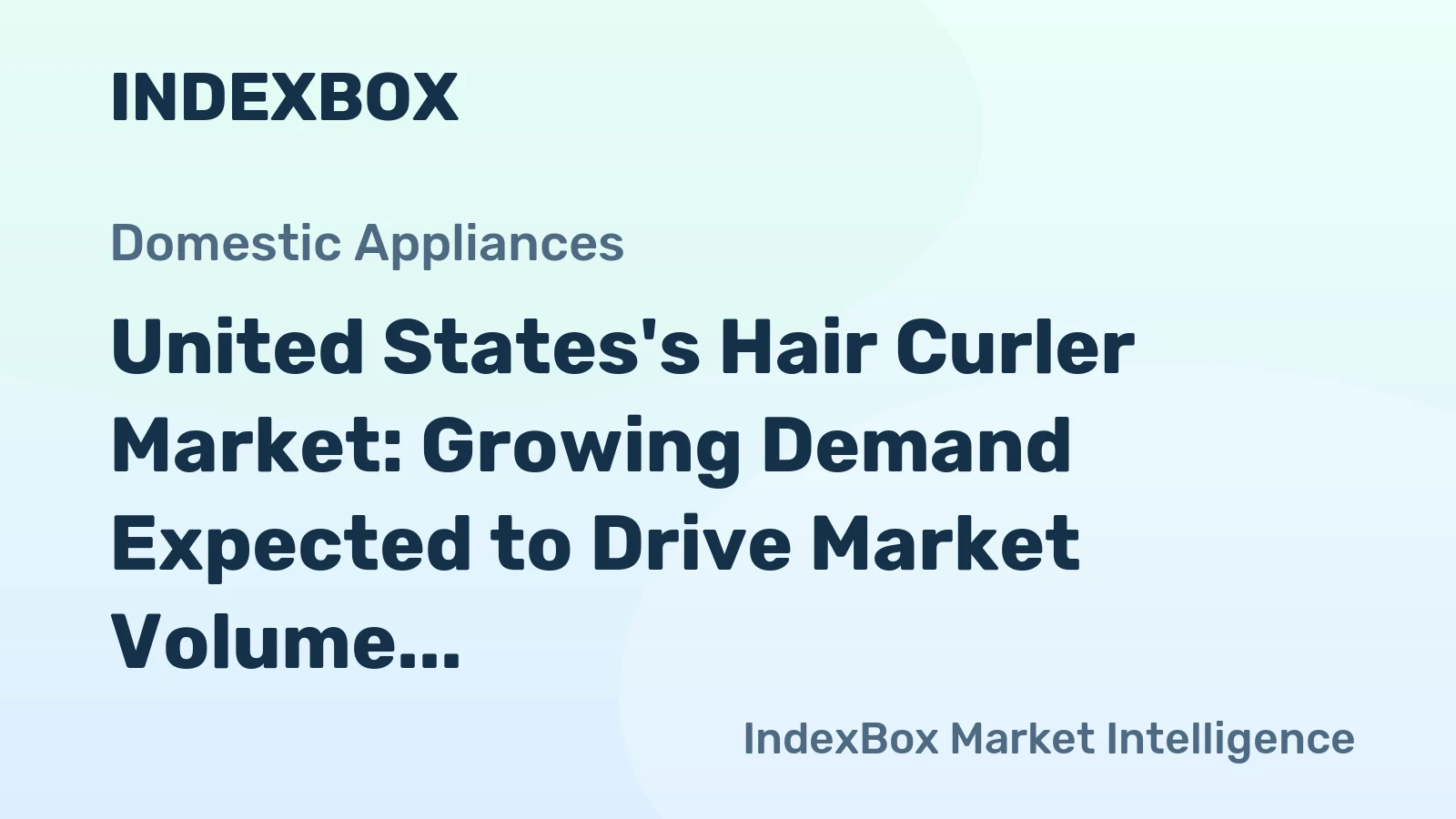 United States's Hair Curler Market: Growing Demand Expected to Drive Market Volume to 43M units and Market Value to $465M by 2035
