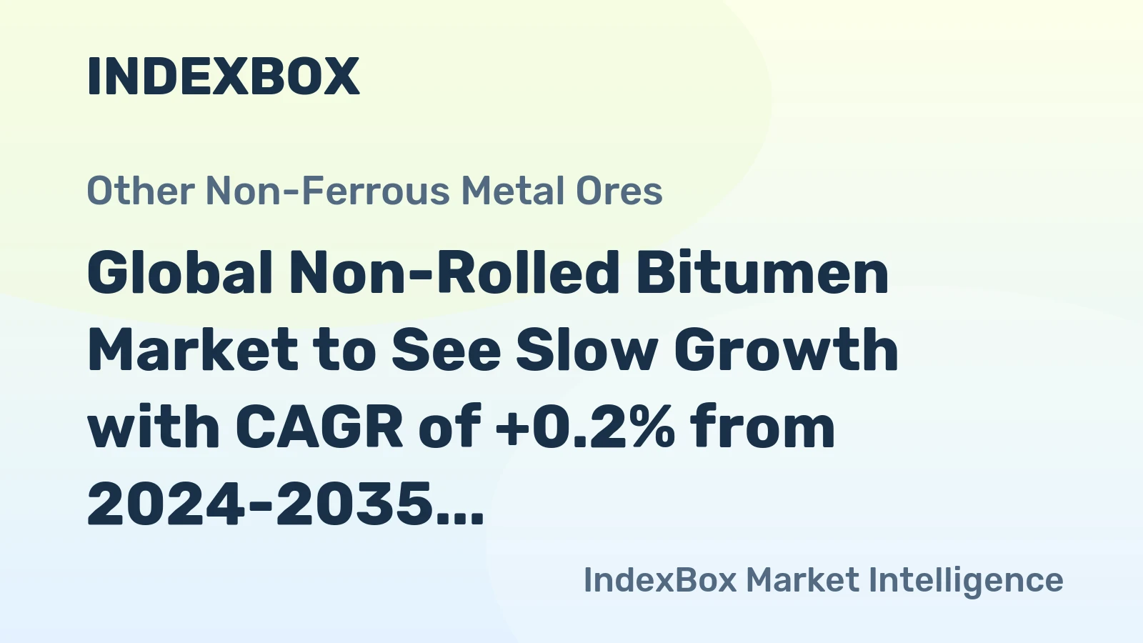 Global Non-Rolled Bitumen Market to See Slow Growth with CAGR of +0.2% from 2024-2035