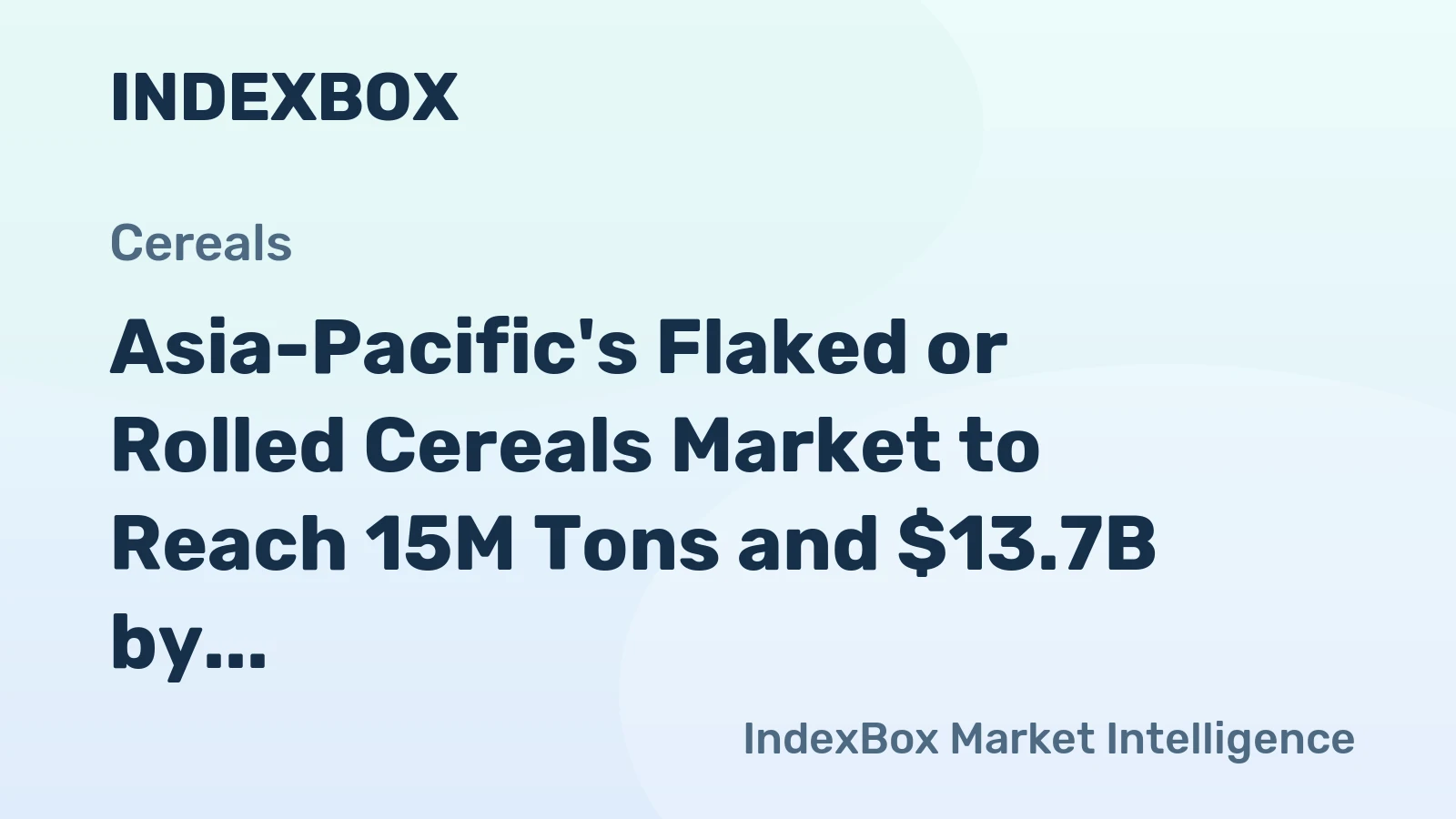 Asia-Pacific's Flaked or Rolled Cereals Market to Reach 15M Tons and $13.7B by 2035