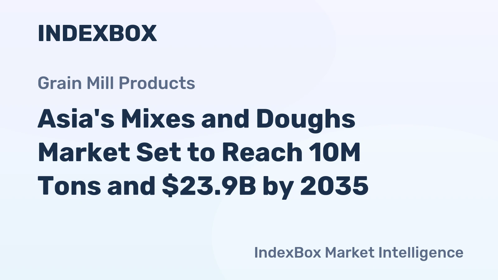 Asia's Mixes and Doughs Market Set to Reach 10M Tons and $23.9B by 2035