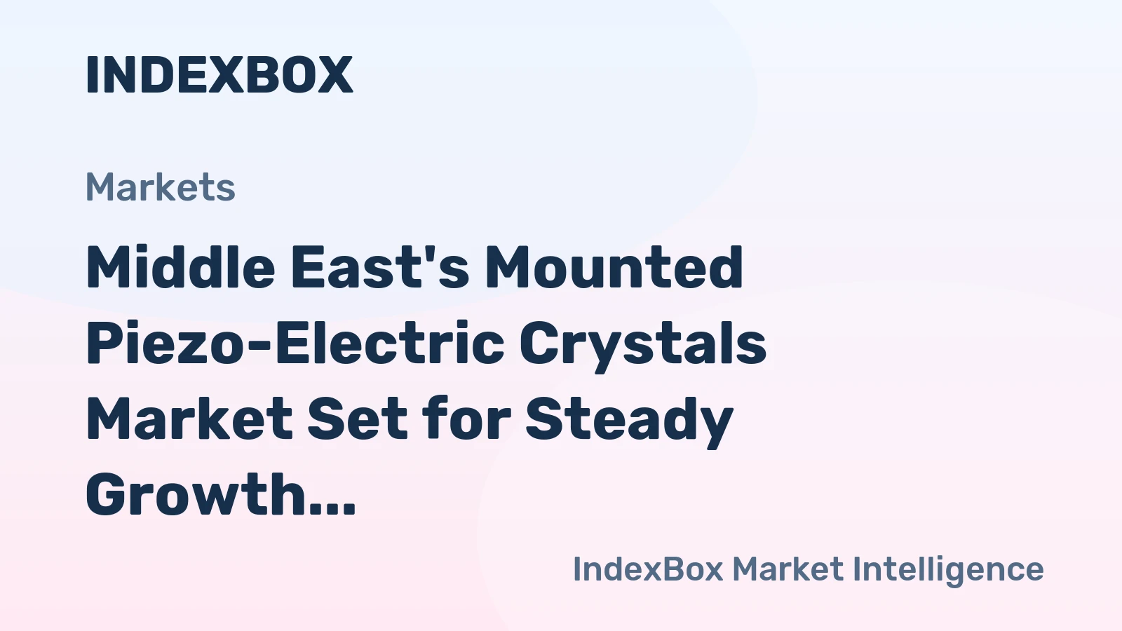 Middle East's Mounted Piezo-Electric Crystals Market Set for Steady Growth with 1.8% CAGR Through 2035