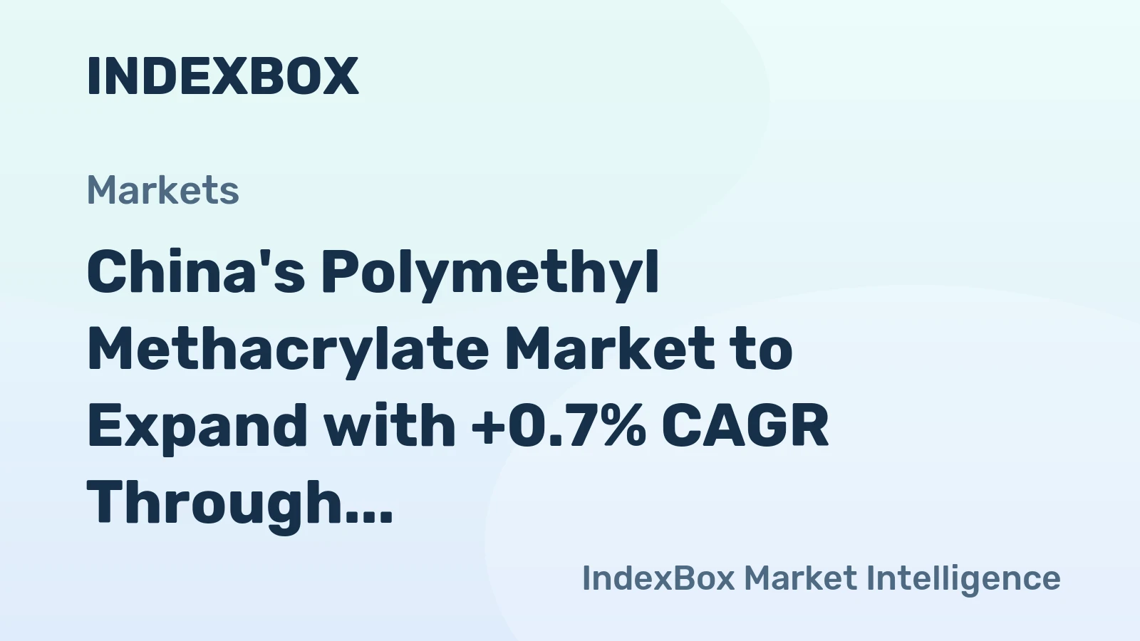 China's Polymethyl Methacrylate Market to Expand with +0.7% CAGR Through 2035