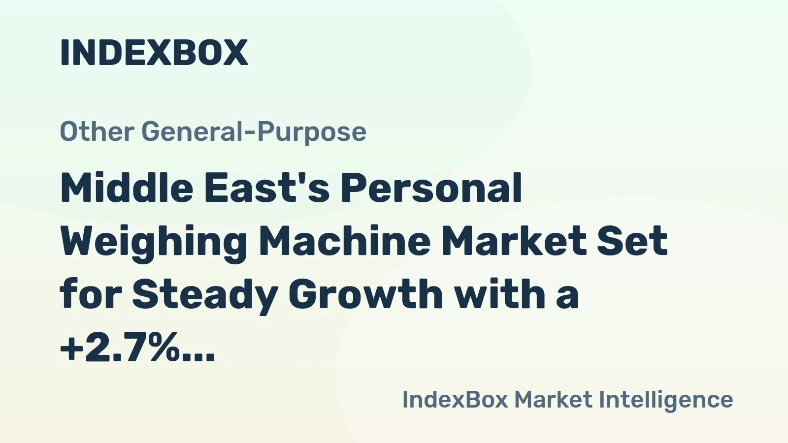 Middle East's Personal Weighing Machine Market Set for Steady Growth with a +2.7% CAGR in Value