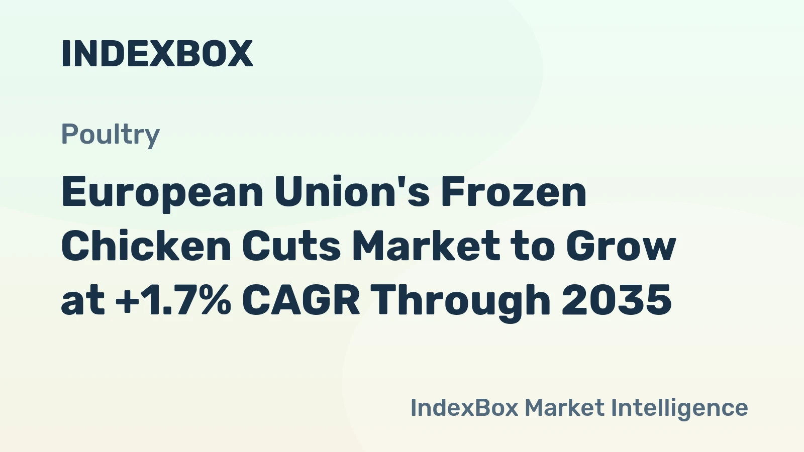 European Union's Frozen Chicken Cuts Market to Grow at +1.7% CAGR Through 2035