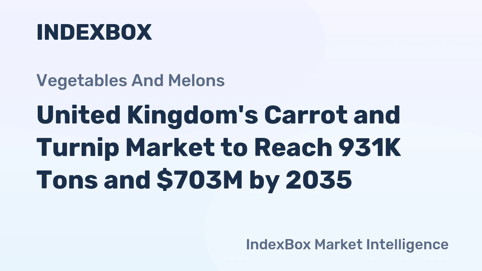 United Kingdom's Carrot and Turnip Market to Reach 931K Tons and $703M by 2035