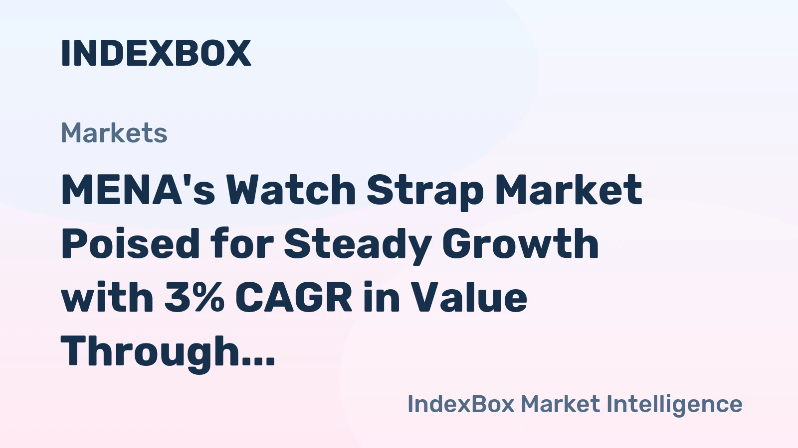 MENA's Watch Strap Market Poised for Steady Growth with 3% CAGR in Value Through 2035