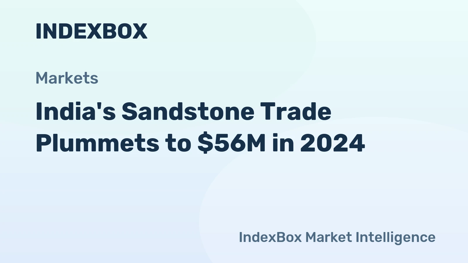 India's Sandstone Trade Plummets to $56M in 2024