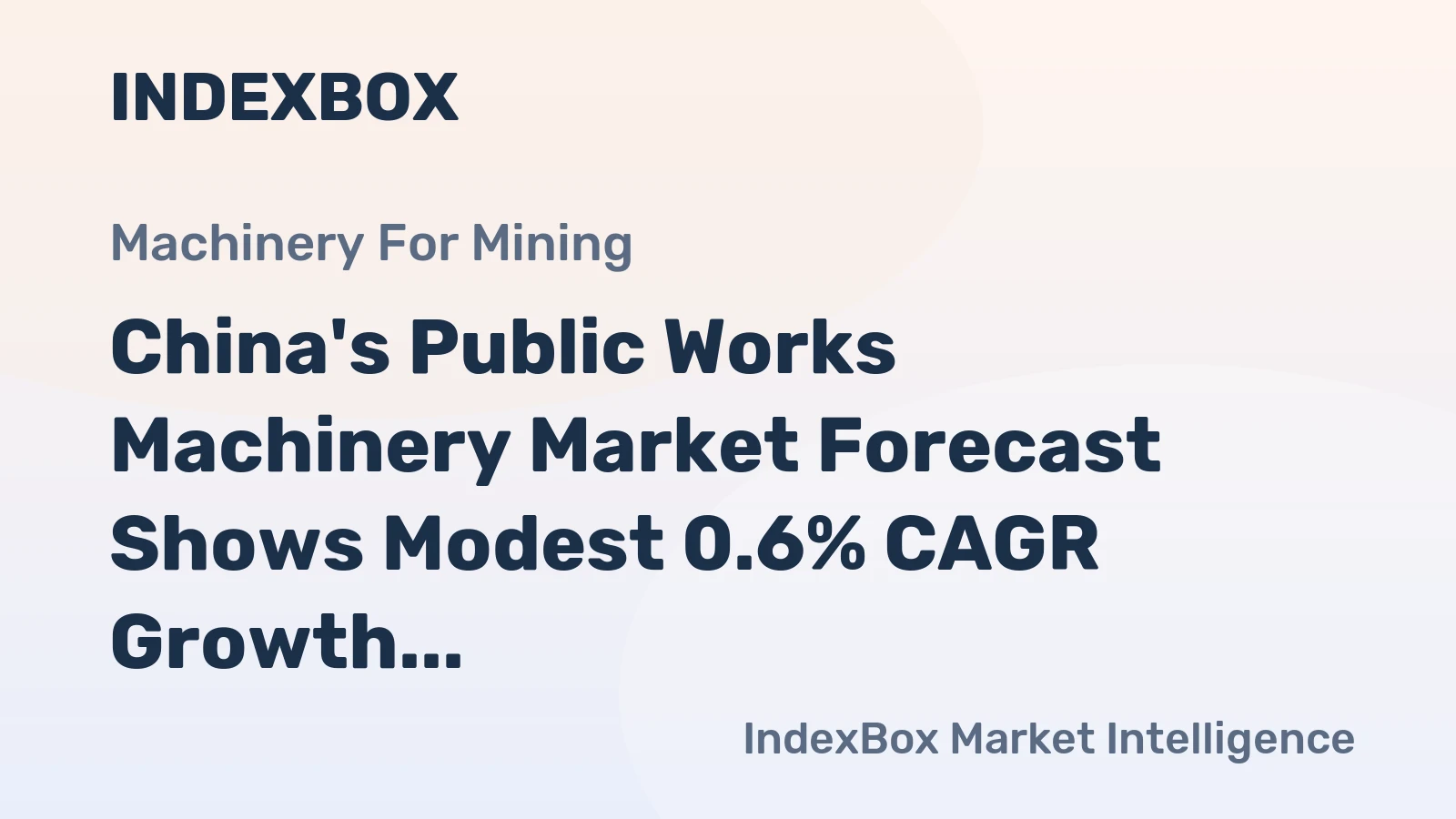 China's Public Works Machinery Market Forecast Shows Modest 0.6% CAGR Growth Through 2035