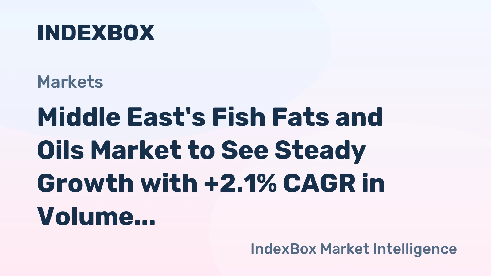 Middle East's Fish Fats and Oils Market to See Steady Growth with +2.1% CAGR in Volume and +3.2% CAGR in Value from 2024-2035