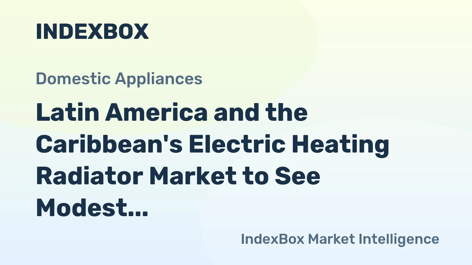 Latin America and the Caribbean's Electric Heating Radiator Market to See Modest 1.0% Volume CAGR Growth Through 2035