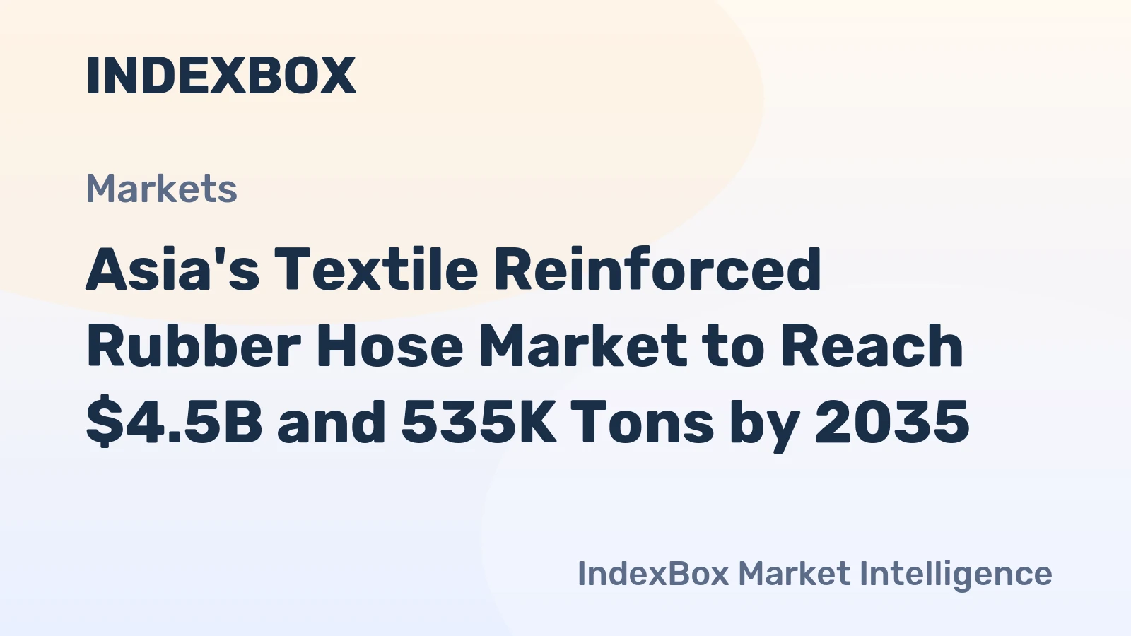 Asia's Textile Reinforced Rubber Hose Market to Reach $4.5B and 535K Tons by 2035