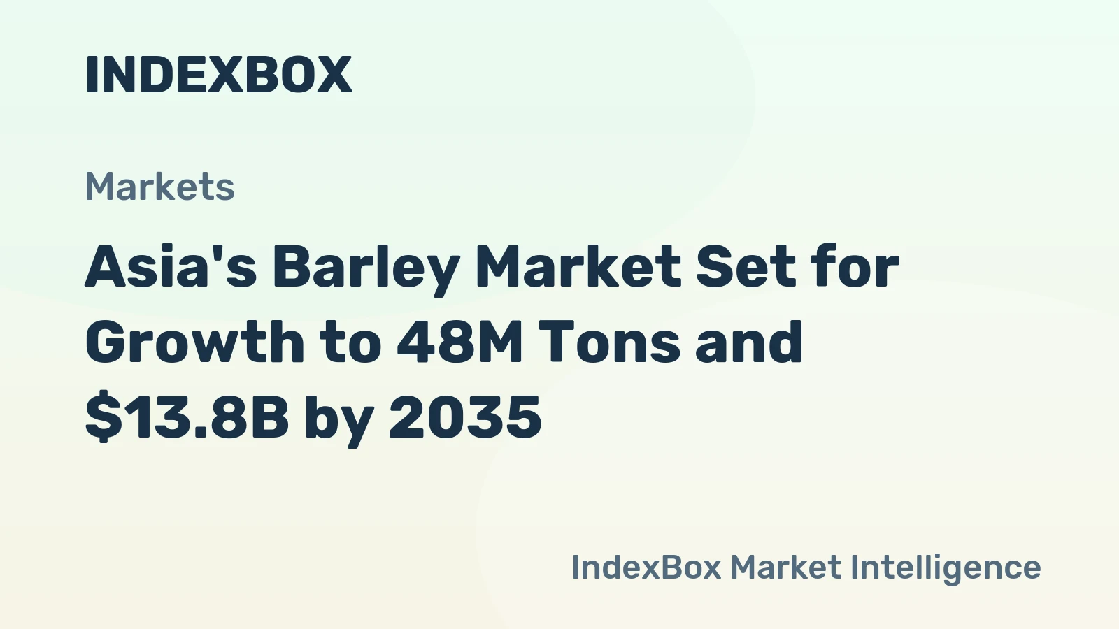 Asia's Barley Market Set for Growth to 48M Tons and $13.8B by 2035