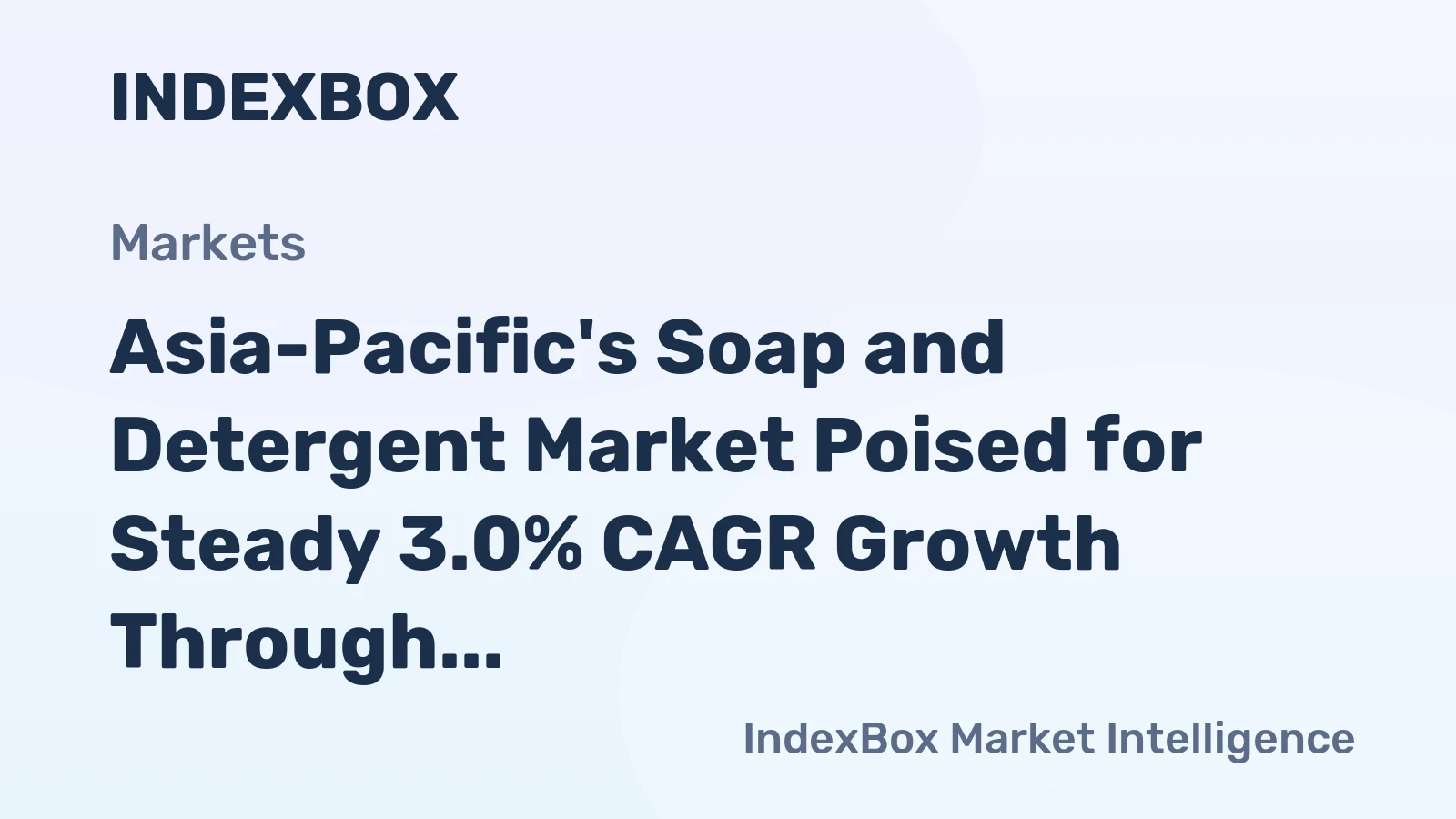 Asia-Pacific's Soap and Detergent Market Poised for Steady 3.0% CAGR Growth Through 2035