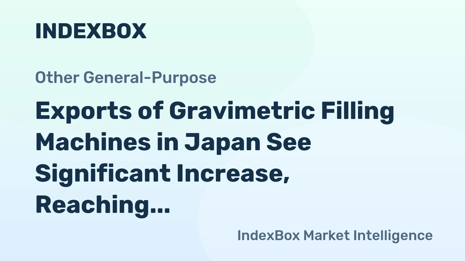 Exports of Gravimetric Filling Machines in Japan See Significant Increase, Reaching $11M in November 2023