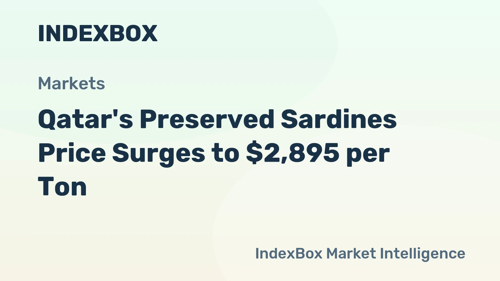 Qatar's Preserved Sardines Price Surges to $2,895 per Ton