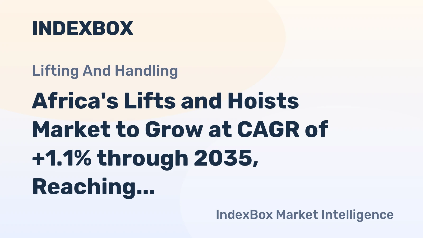 Africa's Lifts and Hoists Market to Grow at CAGR of +1.1% through 2035, Reaching 48K Units