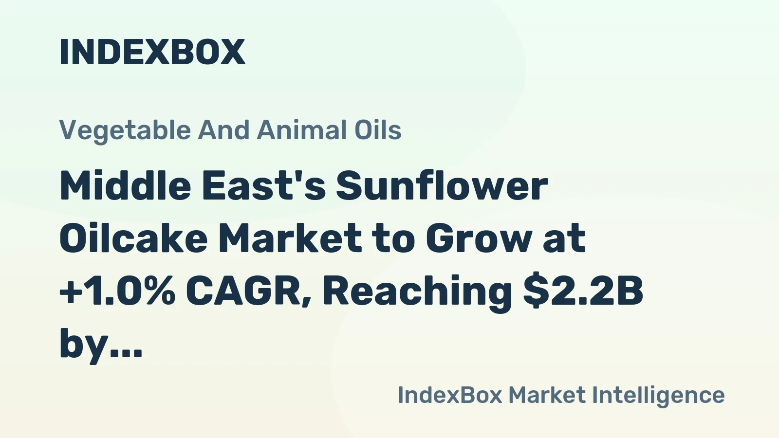 Middle East's Sunflower Oilcake Market to Grow at +1.0% CAGR, Reaching $2.2B by 2035